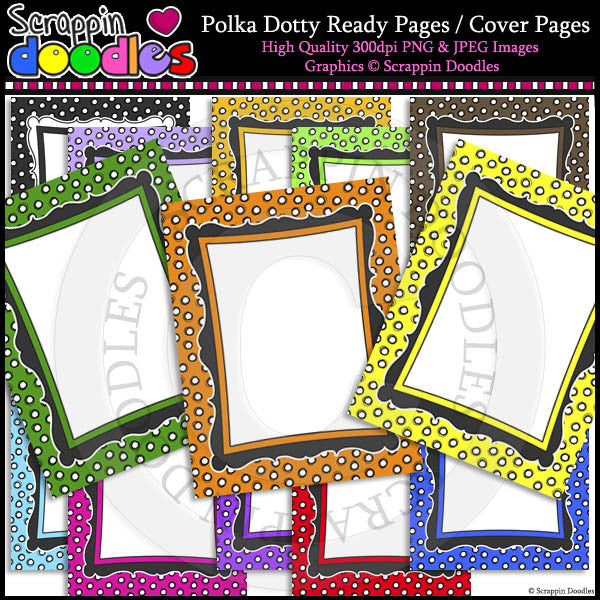 Polka Dotty Ready Pages – Scrappin Doodles