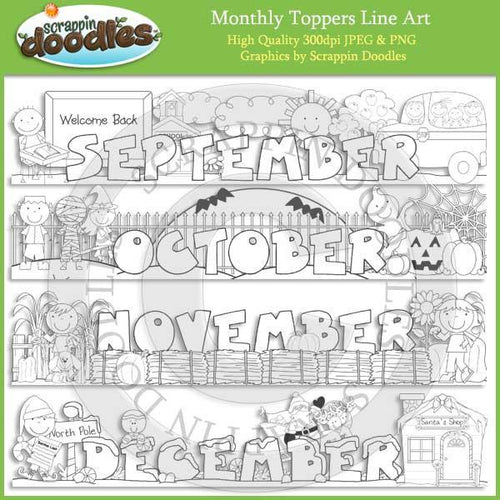Monthly Toppers - January through December – Scrappin Doodles