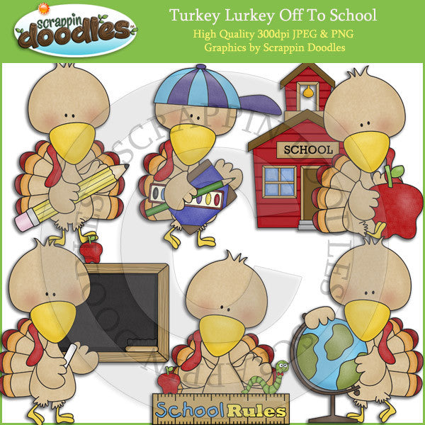 Turkey ClipArt - Classroom Turkeys Clip Art - Cute School Turkeys Grap ...